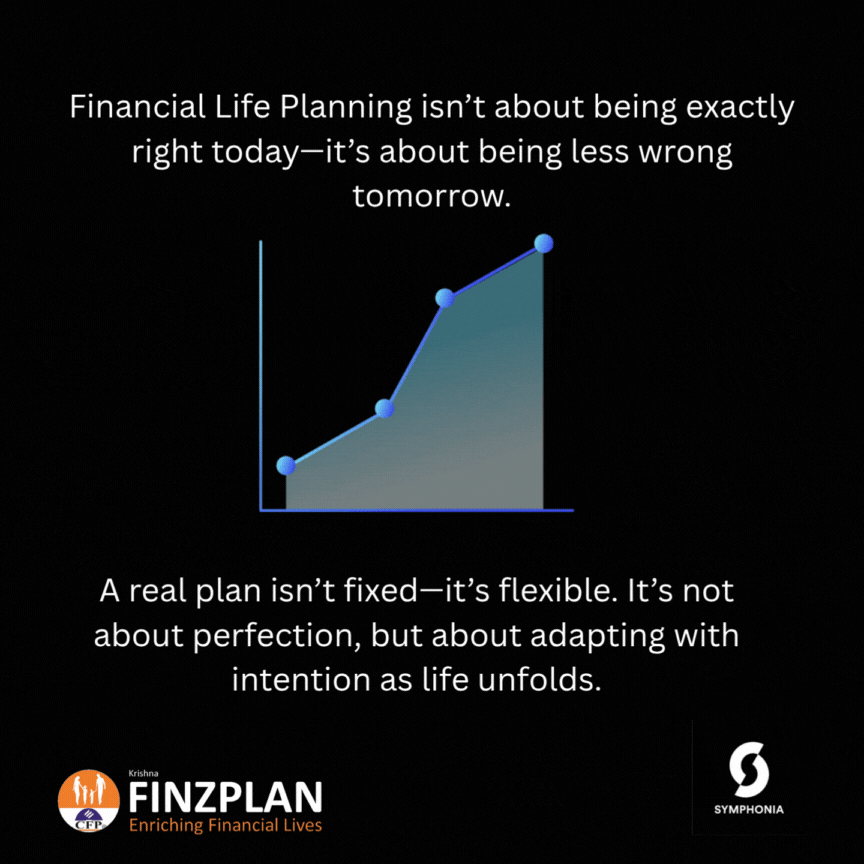 Financial Life Planning isn’t about being exactly right today — it’s ...